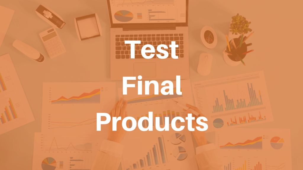 Test final assets & ideas, get feedback, and iterate to improve them